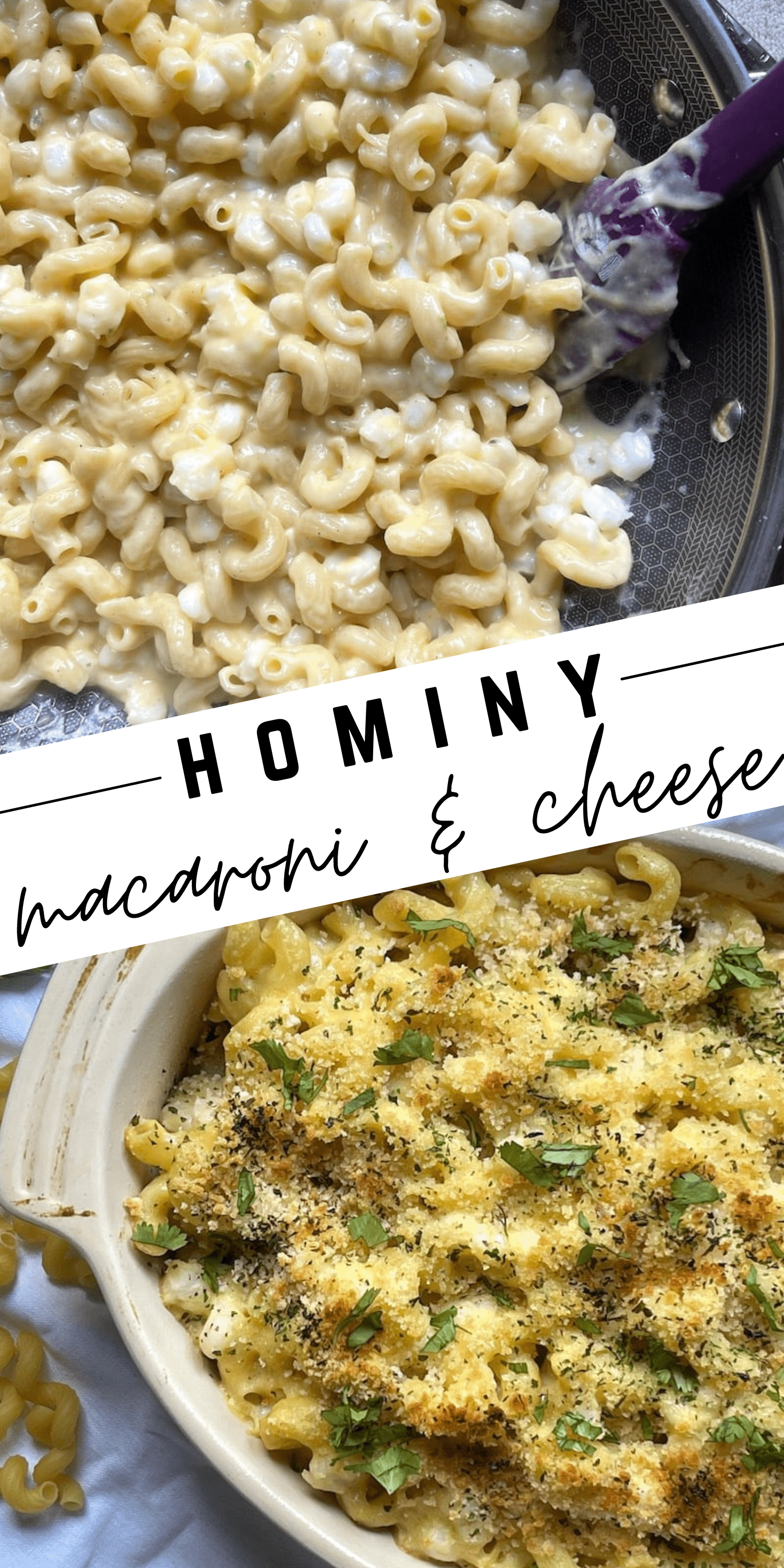 Hominy Macaroni and Cheese | My Bizzy Kitchen