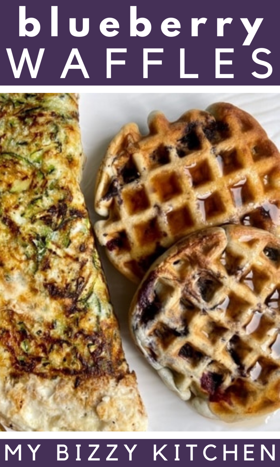 Blueberry Waffles | My Bizzy Kitchen