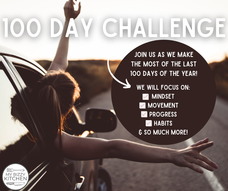 100 Day Challenge for Weight Loss | My Bizzy Kitchen